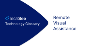 Visual Remote Assistance | TechSee