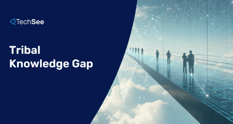 Bridge the Tribal Knowledge Gap With Generative AI | TechSee