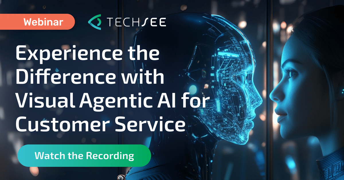 Experience the Difference with Visual Agentic AI for Customer Service ...
